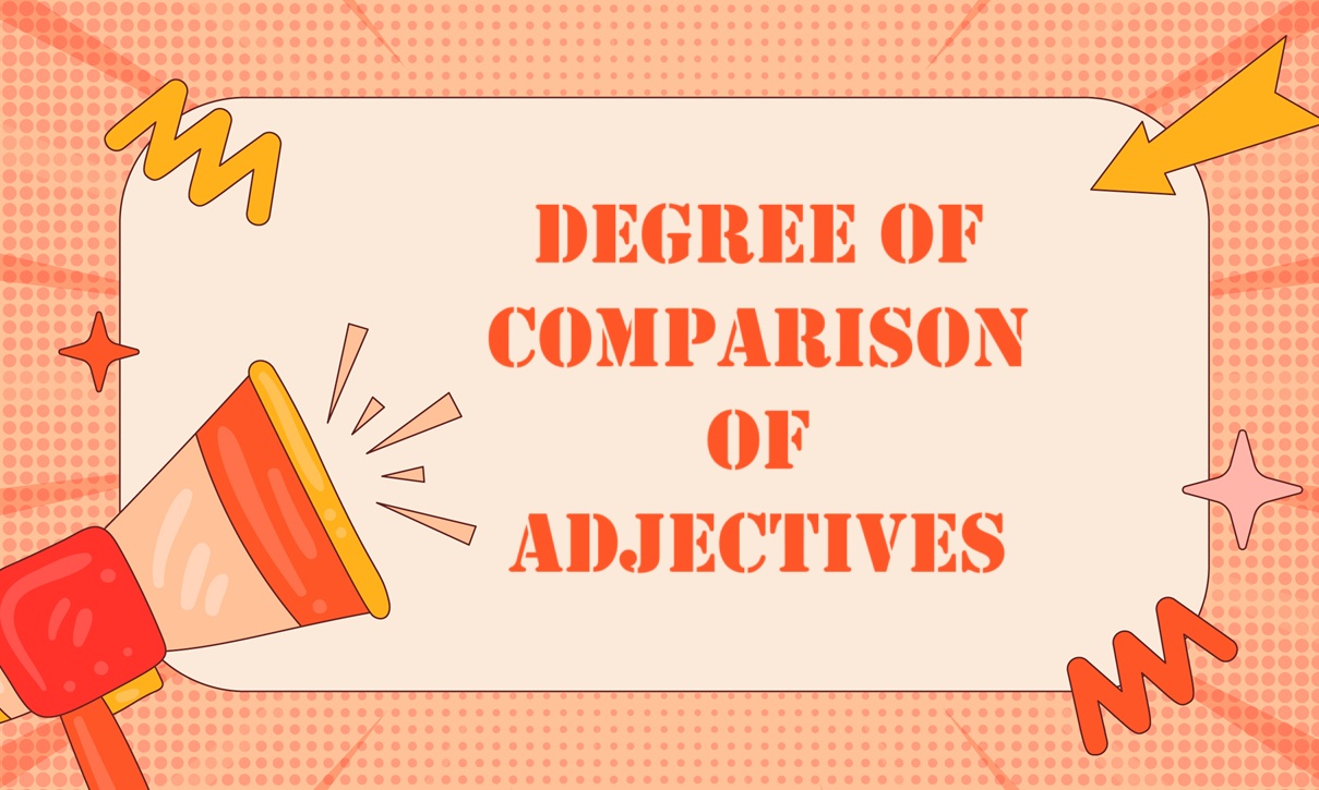https://makemynotes.in/degree-of-comparison-of-adjectives/